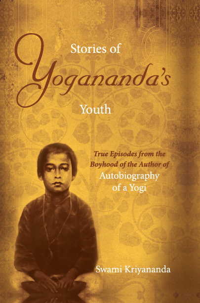 Stories of Yogananda’s Youth – Ananda Publications
